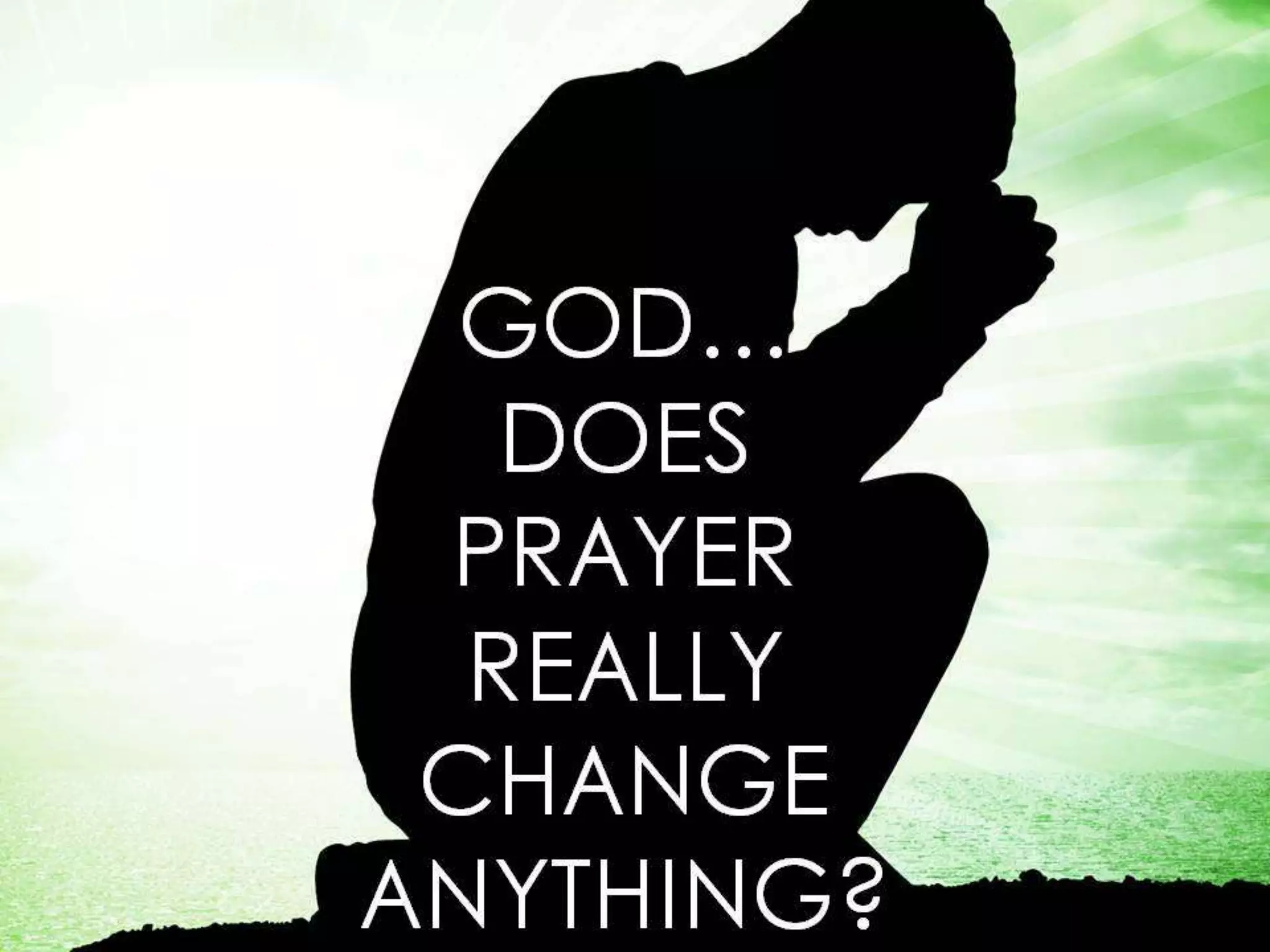 Does prayer make a difference? | PPT