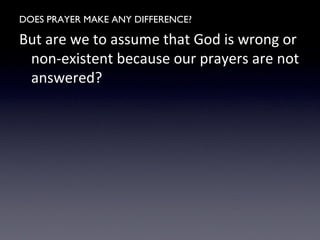 Does Prayer Make Any Difference? | PPT