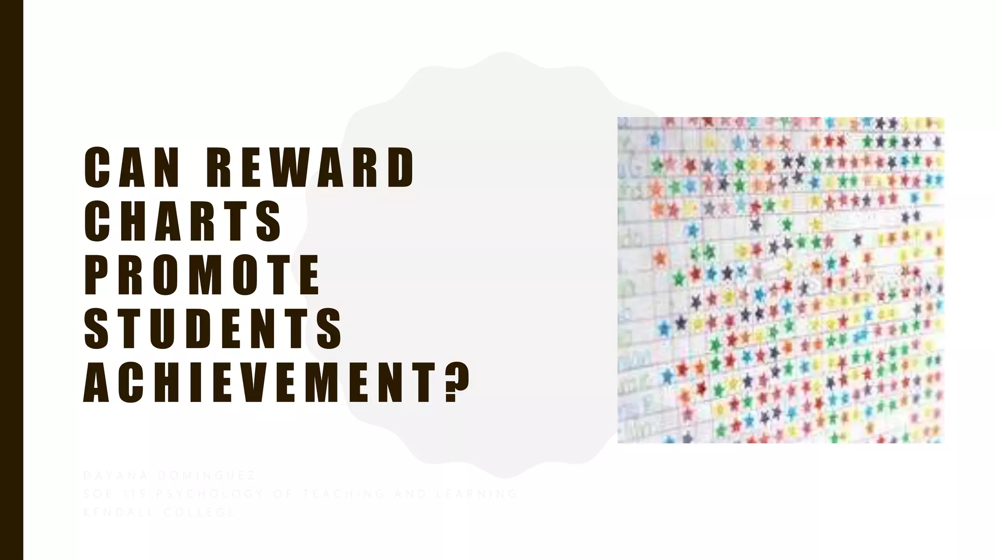 Can reward charts promote students achievement 115 | PPT