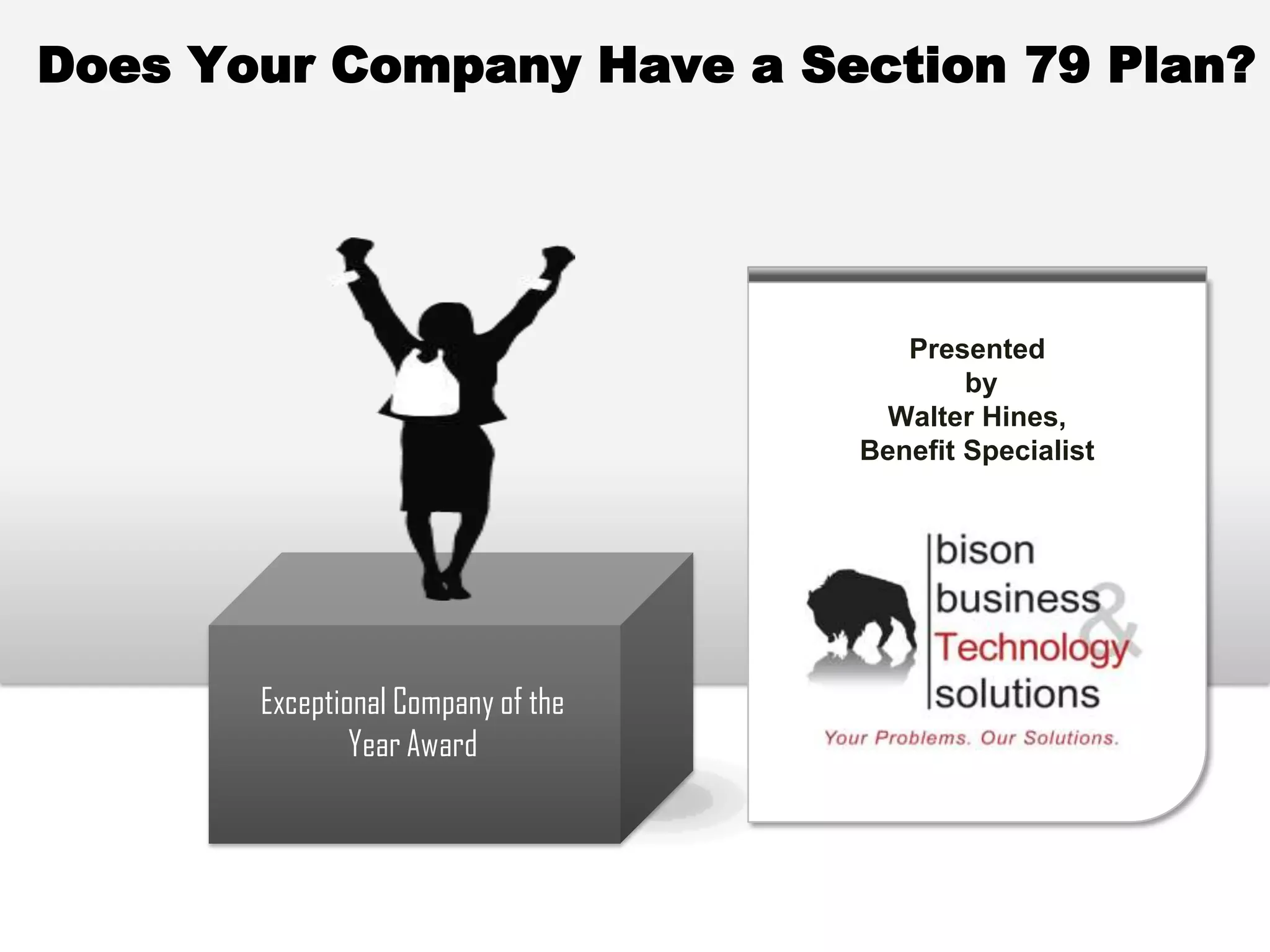 Does your company have a section 79 plan | PPTX