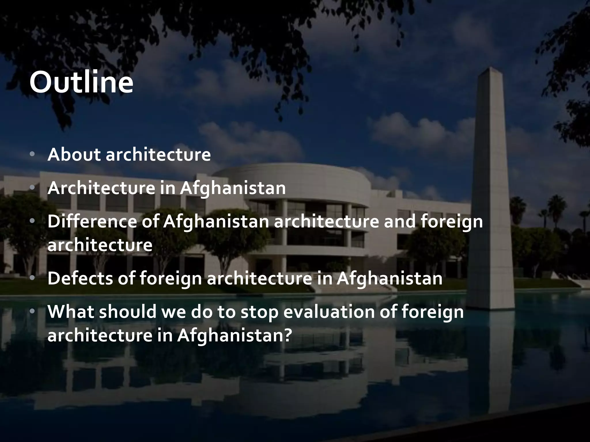 Defects Of Foreign Architectures In Afghanistan | PPTX