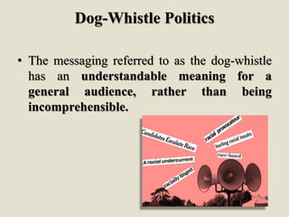 What Is The Meaning Of Dog Whistle Politics