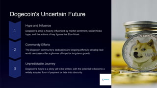 Discover the Future of Dogecoin with Our Comprehensive Guidance | PPTX
