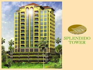 SPLENDIDO Tower | PPT