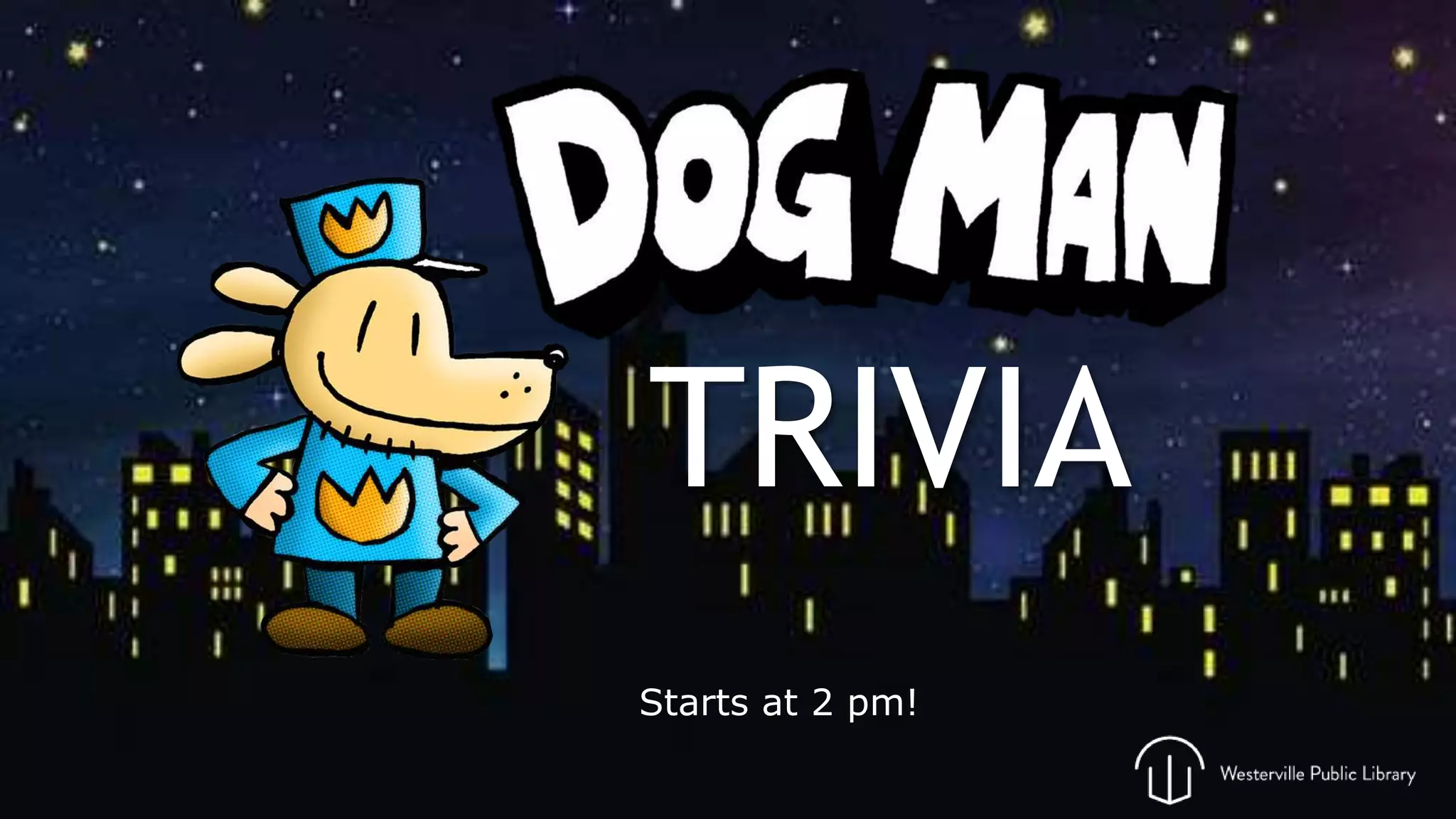 Dog Man Trivia 2020 | PPTX