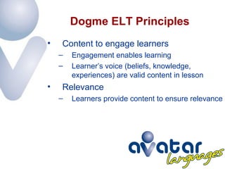 Dogme ELT - a Pedagogy for Virtual Worlds | PPT