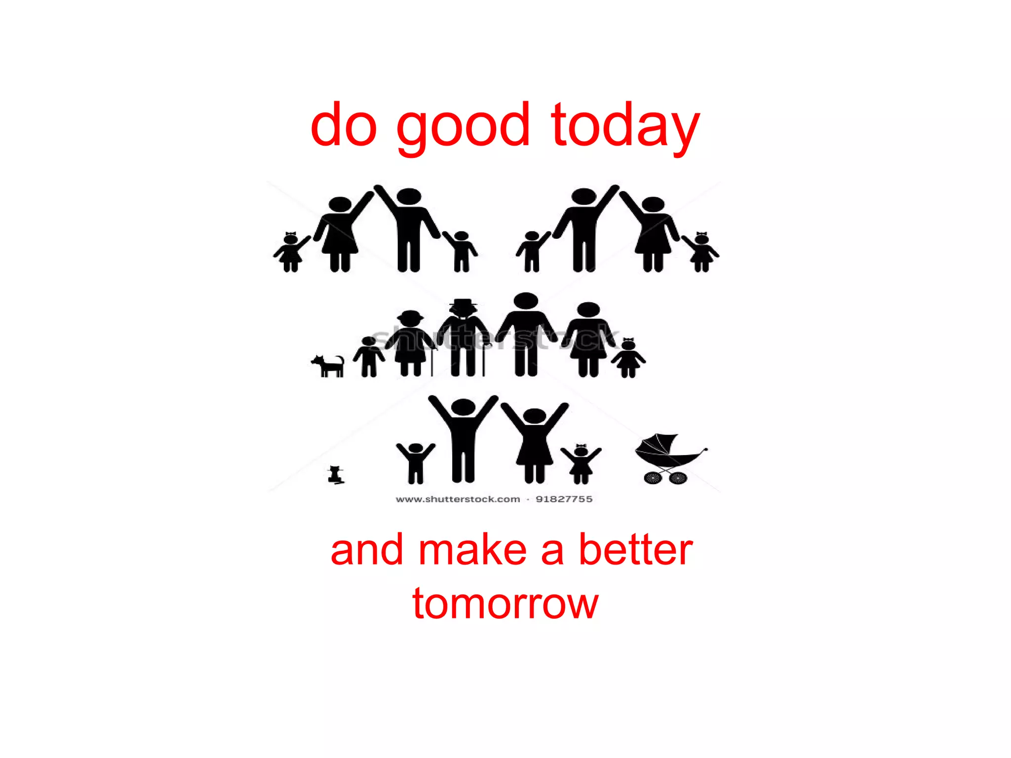 Do good today | PPT