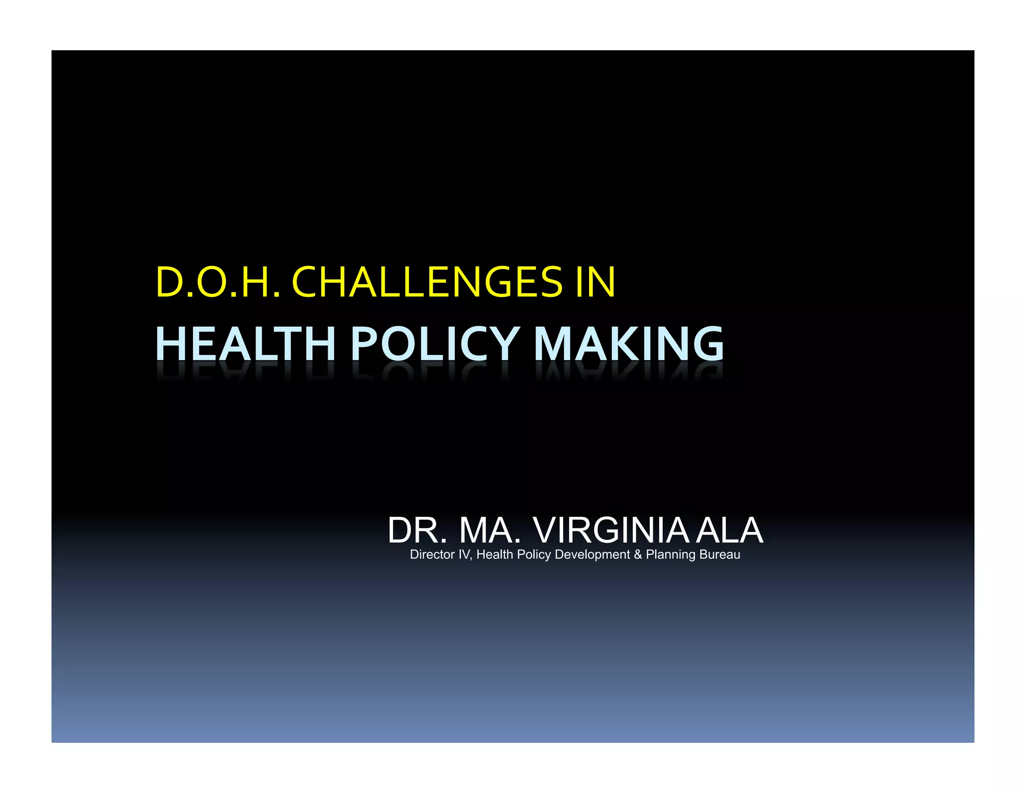 DOH Challenges in Health Policy Making | PDF