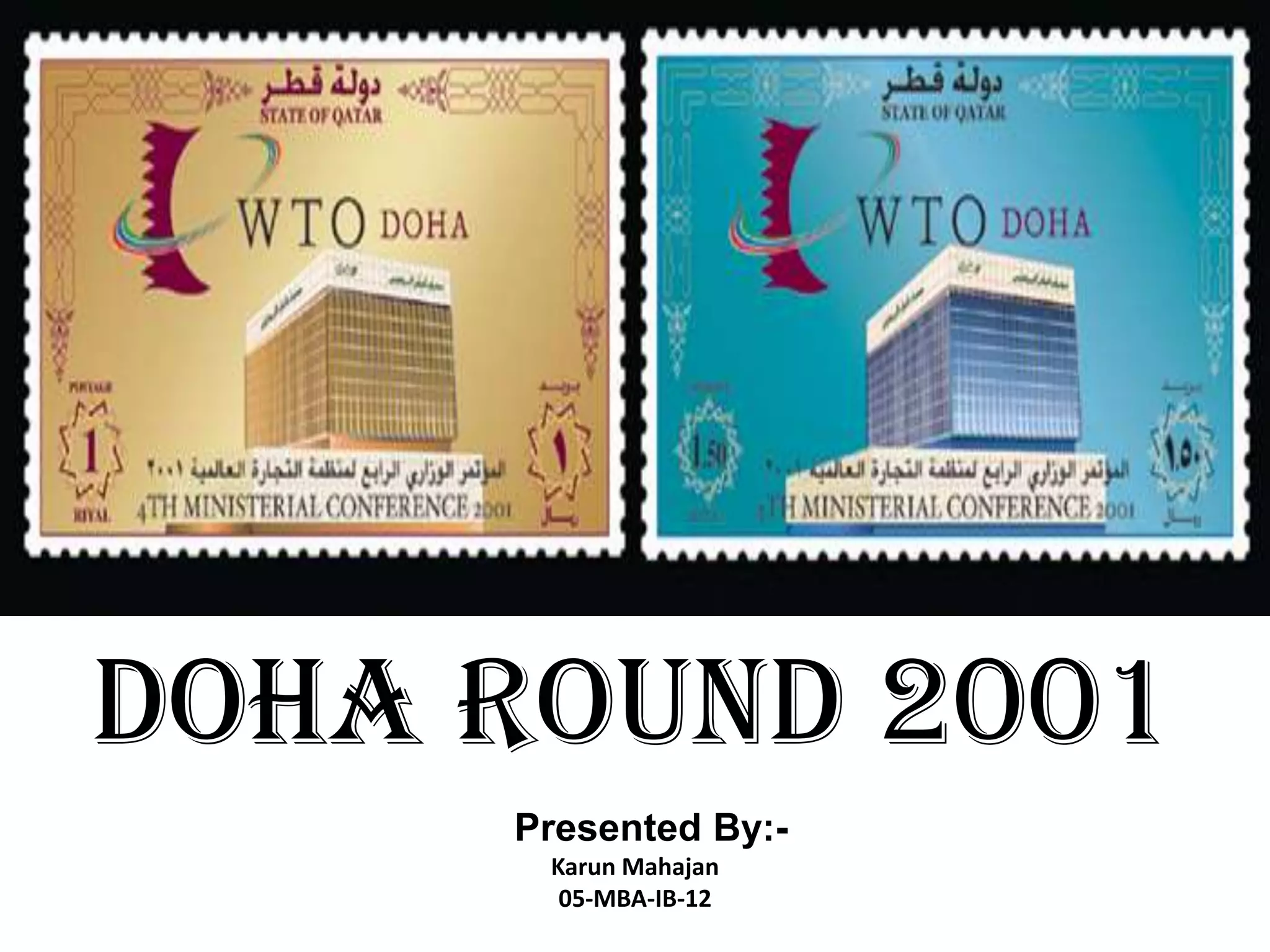 Doha round 2001 | PPTX