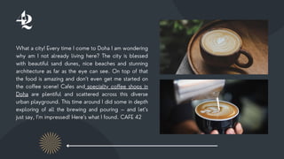 Cafe in Qatar | Cafe42 | PDF | Bars & Restaurants | Attractions