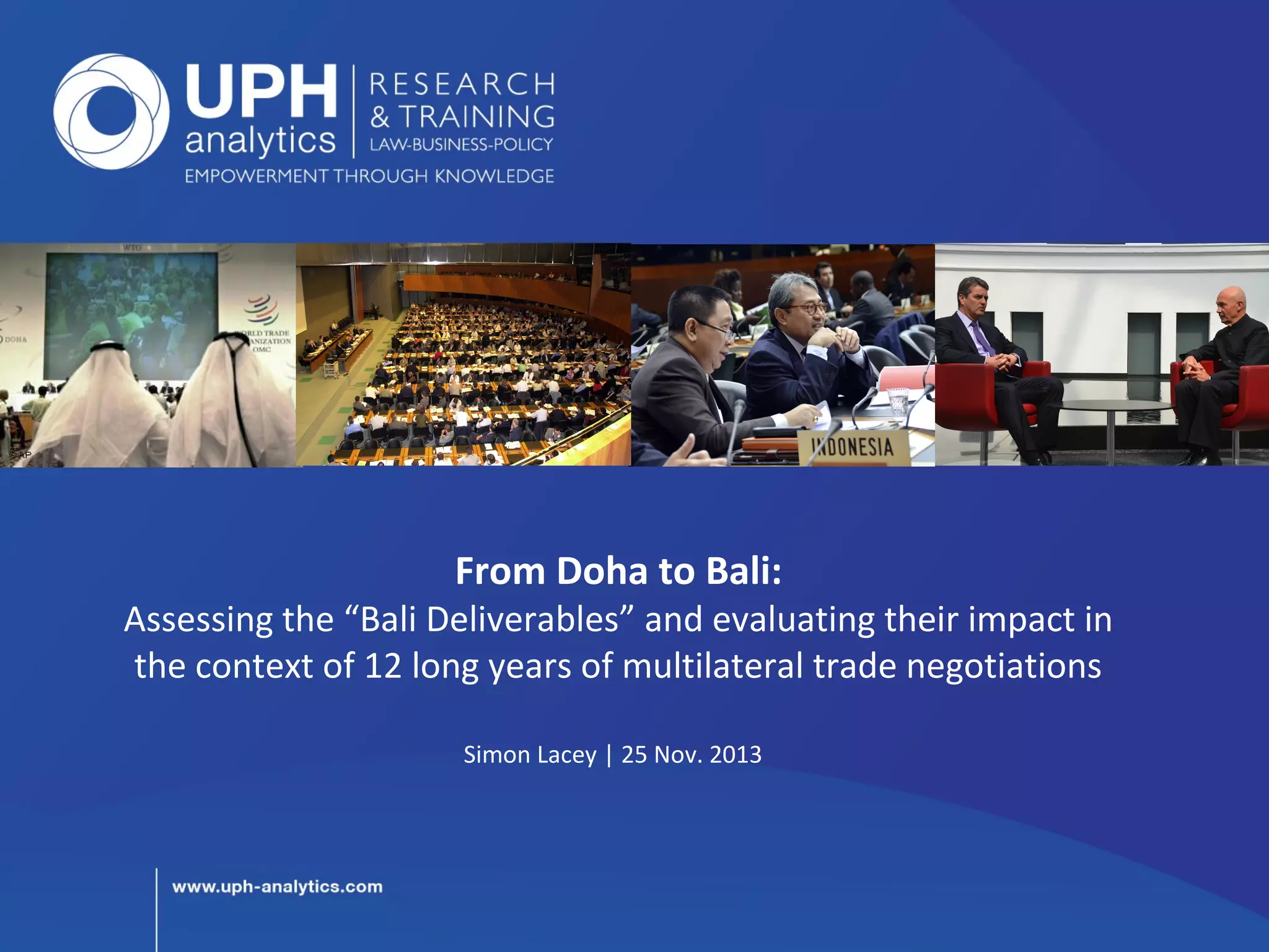 From Doha to Bali: Assessing the Bali Deliverables after 12 long years ...