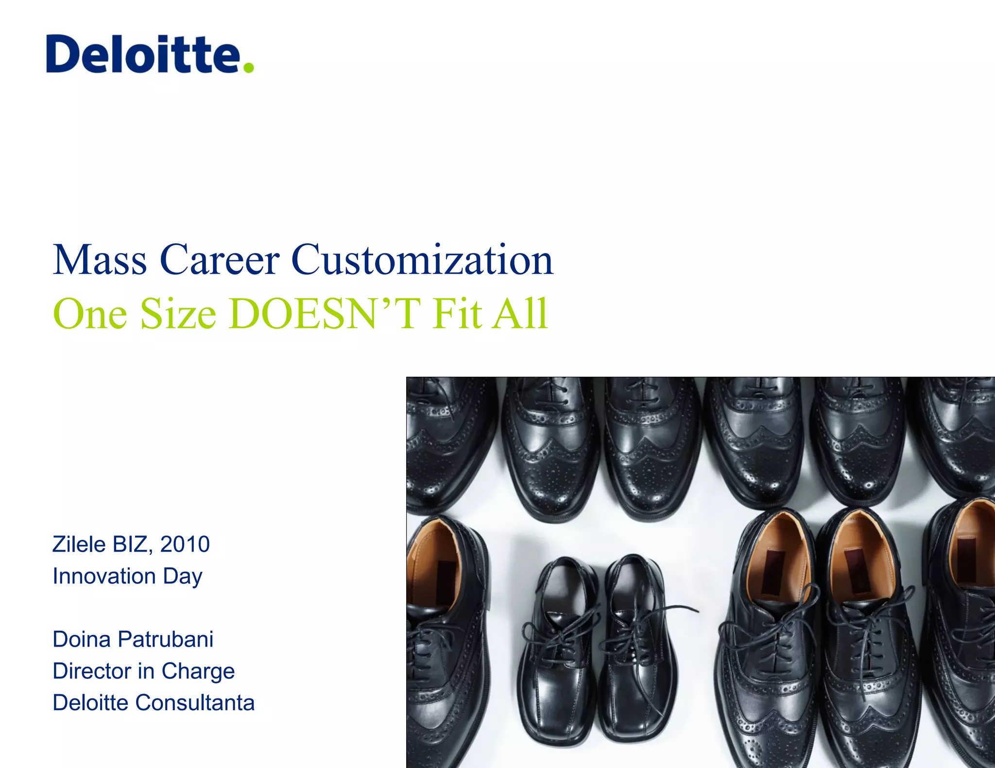 ƵileleBiz 2010: Deloitte / Doina Patrubani | PPT