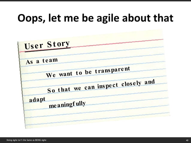 Doing Agile Isnt The Same As Being Agile | PPT