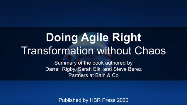 Doing Agile Right - Transformation without Chaos - A summary | PDF