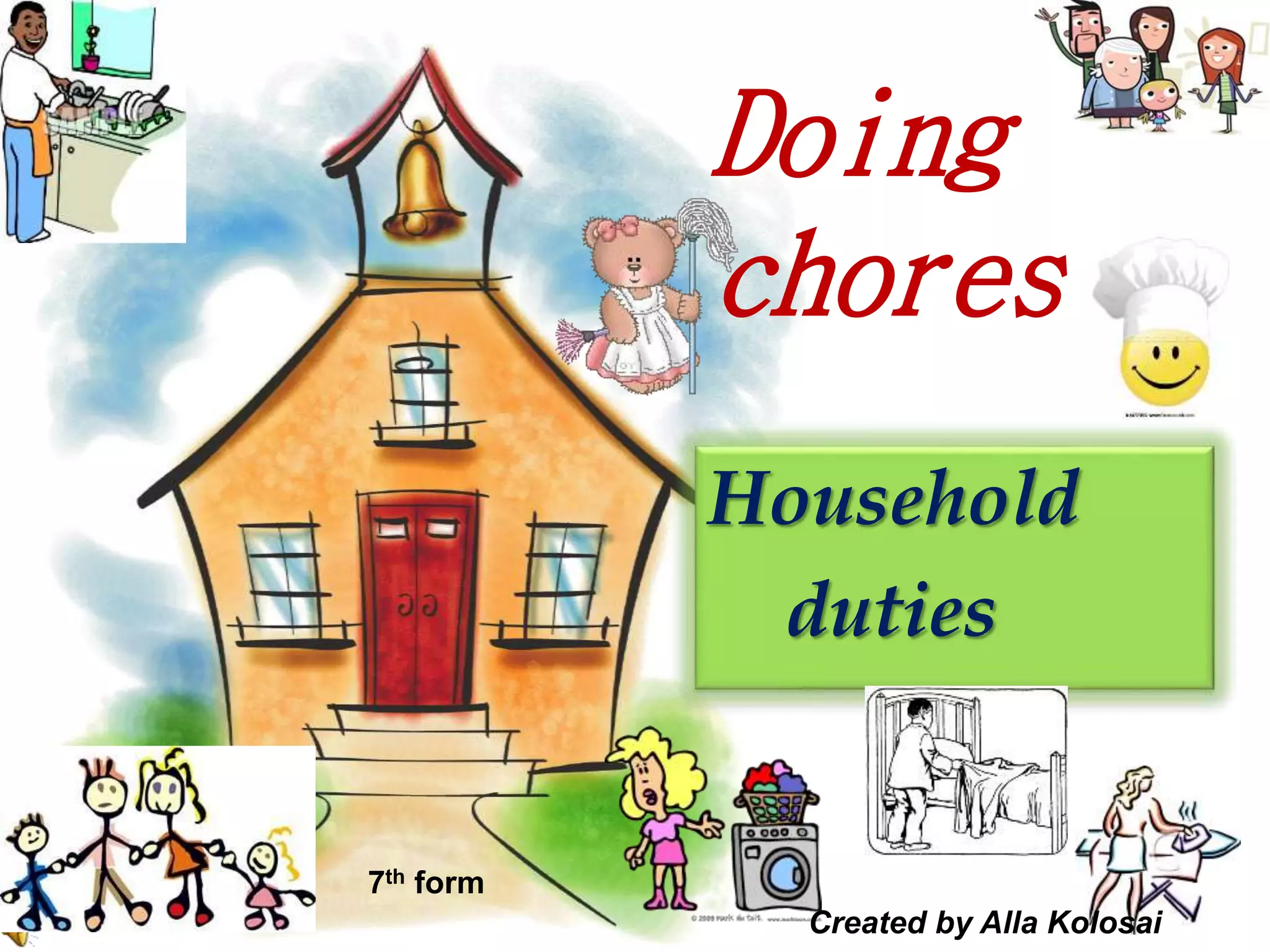 Doing chores7th form | PPT