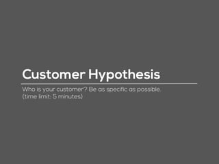 Doing customer development (and stop wasting your time) | PPT
