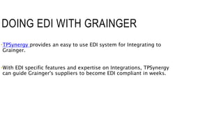 Doing EDI with Grainger | PPTX