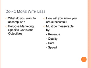 Doing More With Less - Presentation | PPTX