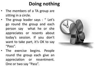 Doing nothing - Passive behavior - Discounting (Transactional analysis ...