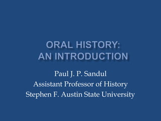Doing_Oral_History Oral interview ppt... | PPT