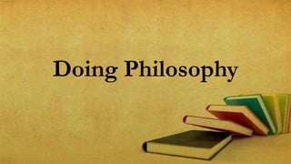 Doing Philosophy lesson 1.pptx