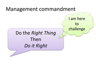 Do It Right, Then Do The Right Thing (Riga) | PPTX