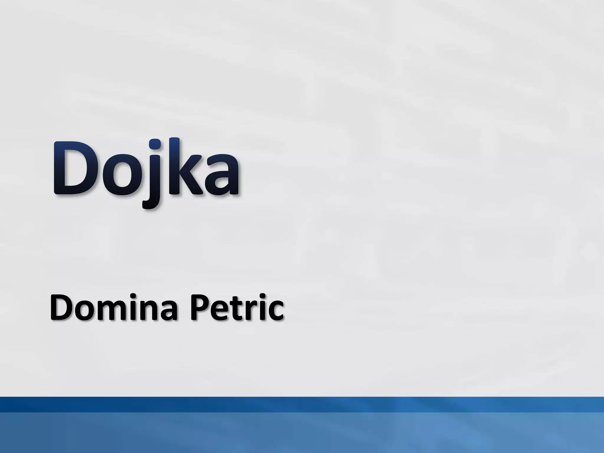 Dojka | PPSX
