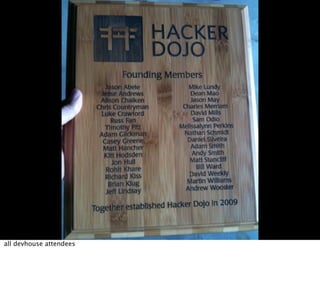Hacker Dojo @ Google | PPT
