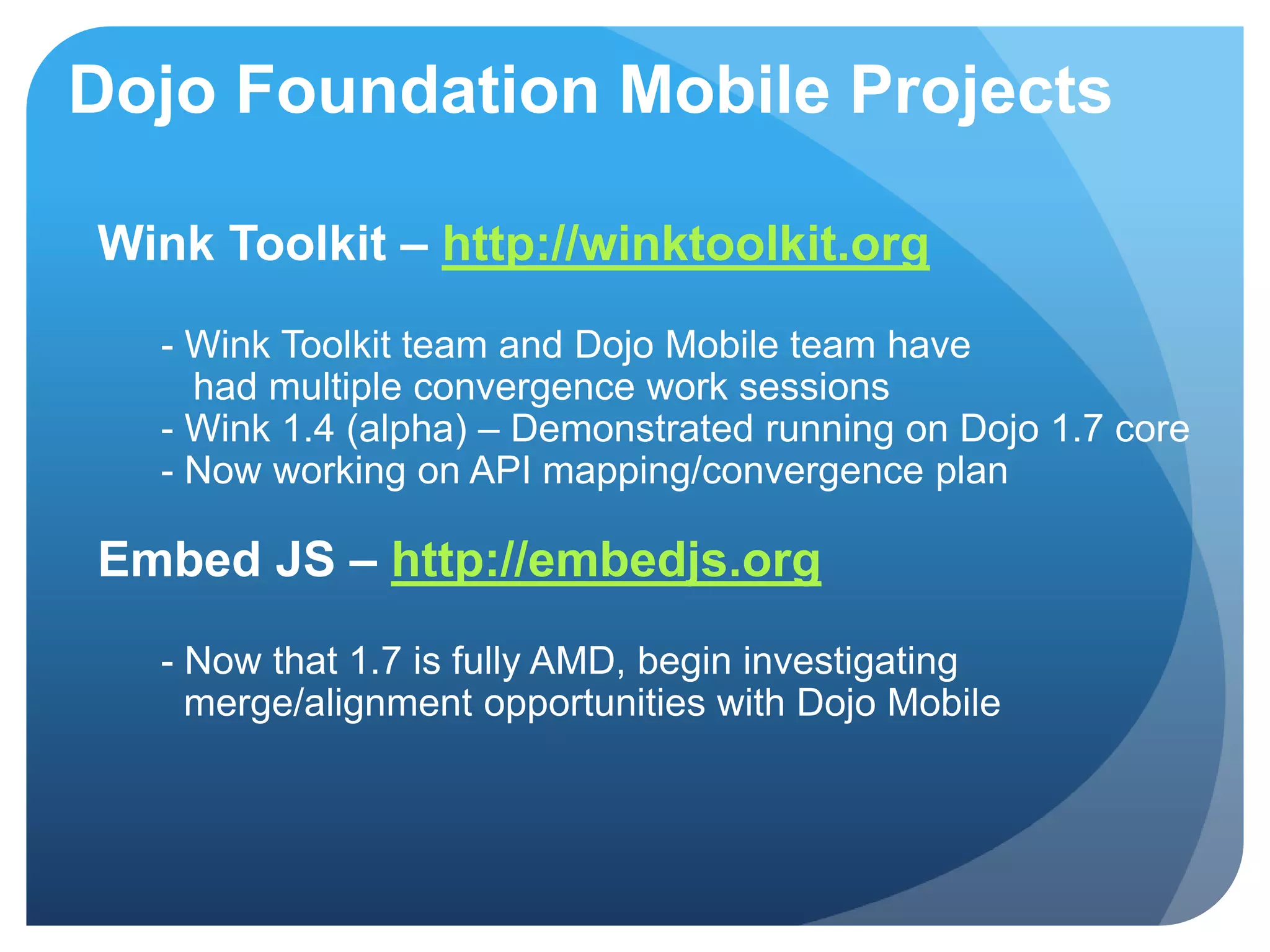 Dojo 1.7 mobile overview dojo conf 2011 | PPT