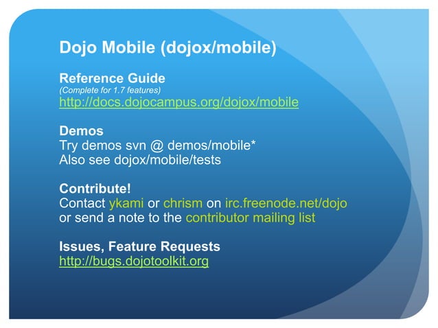 Dojo 1.7 mobile overview dojo conf 2011 | PPT