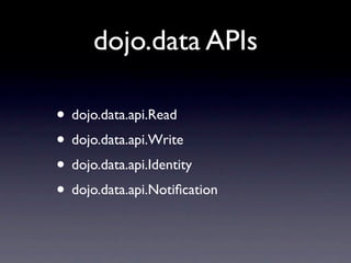 dojo.data, stores and widgets | PPT