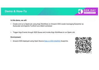 Dynamic Large Scale Spark on Kubernetes: Empowering the Community with ...