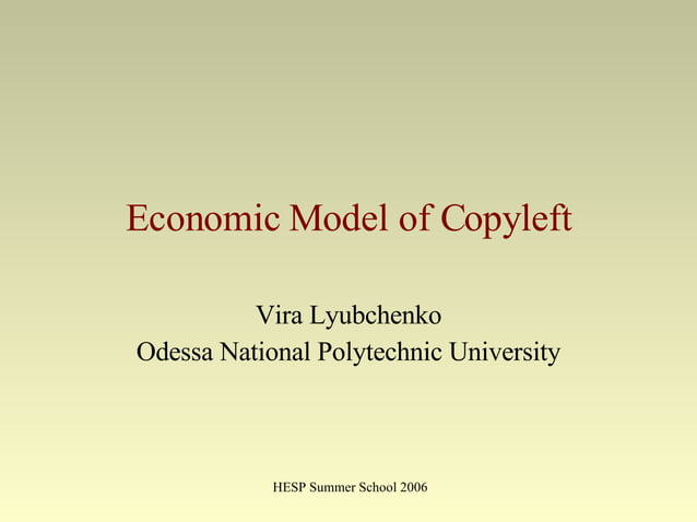 Economic Model of Copyleft | PPT