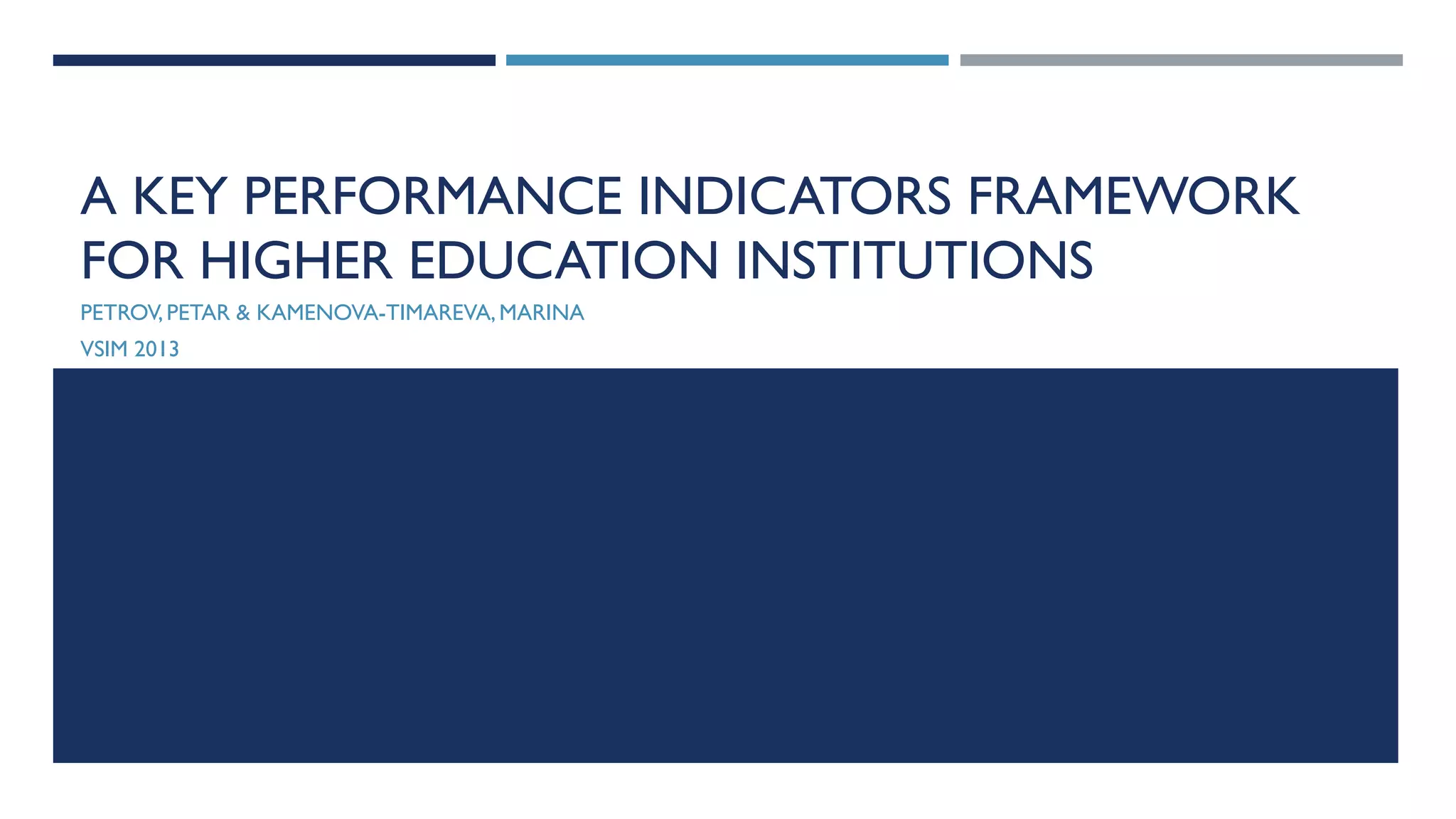 A Key Performance Indicators Framework For Higher Education ...