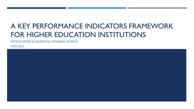 A Key Performance Indicators Framework For Higher Education ...