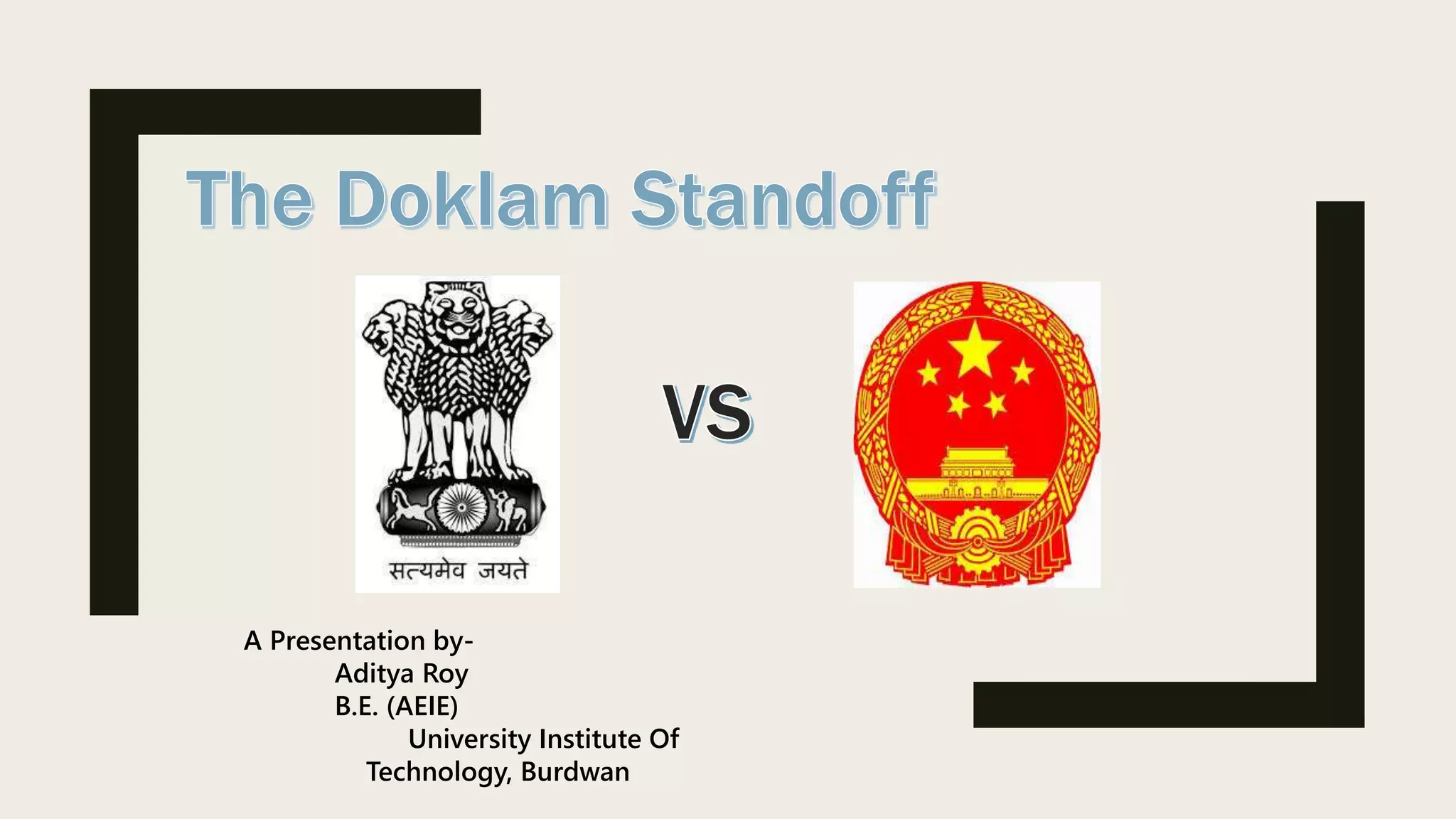 The Doklam standoff | PPTX