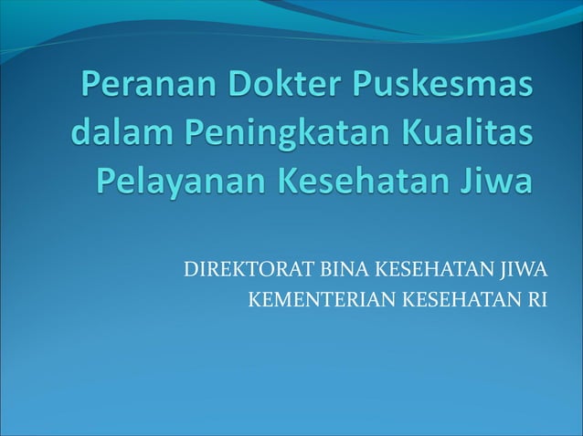 Dokumen.tips peranan dokter-puskesmas-dalam-peningkatan-kualitas-pelayanan-kesehatan | PPT