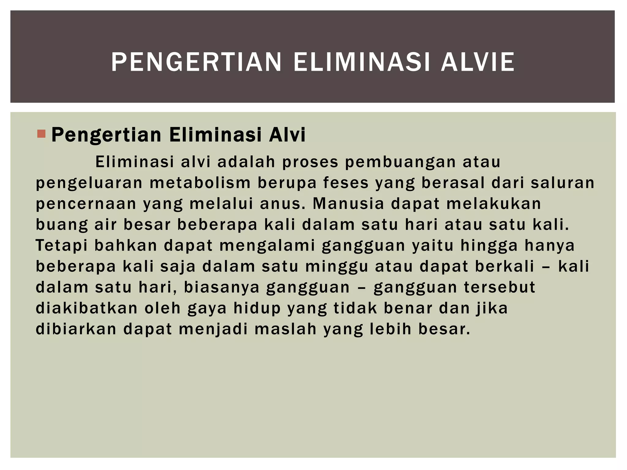 Dokumen.tips kebutuhan eliminasi-power-point | PPTX