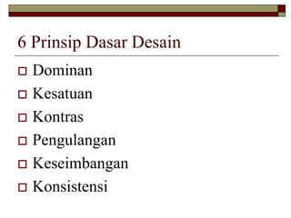 dokumen.tips_prinsip-dasar-desain-dkv.ppt