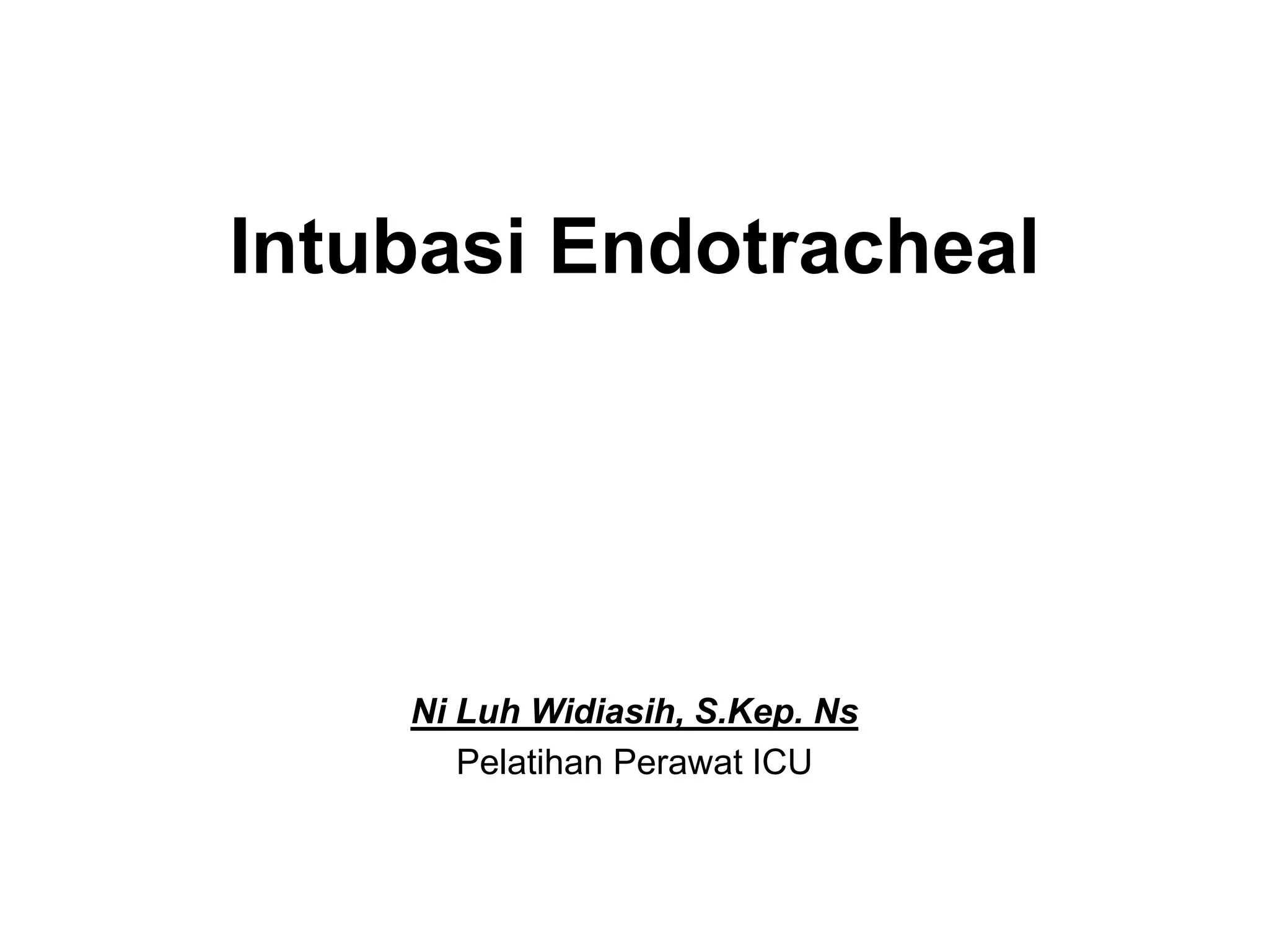 dokumen.tips_intubasi-endotracheal-ppt.ppt