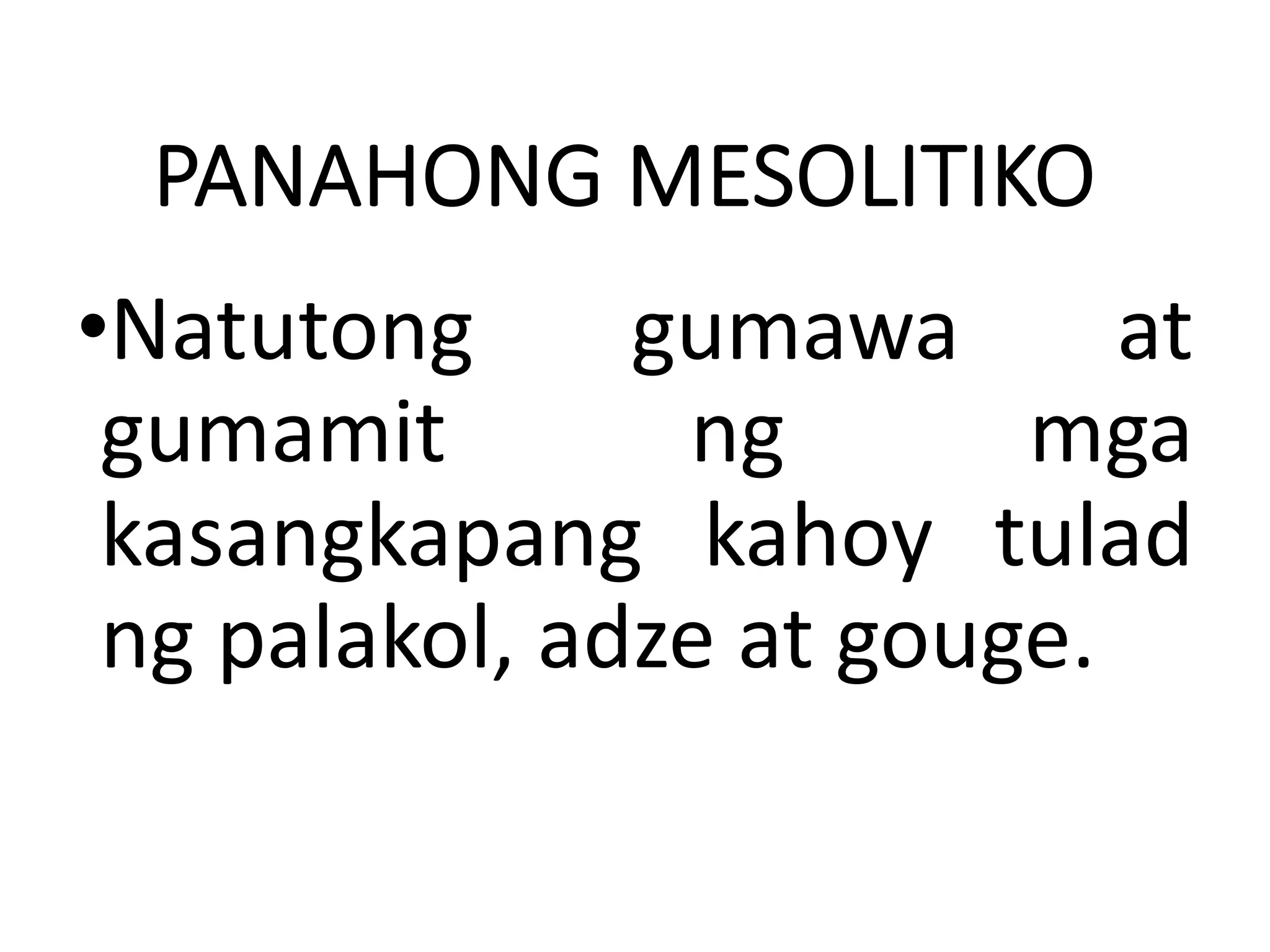 dokumen.tips_mga-yugto-ng-pagunlad-ng-sinaunang-tao-paleolitikomesoneo ...