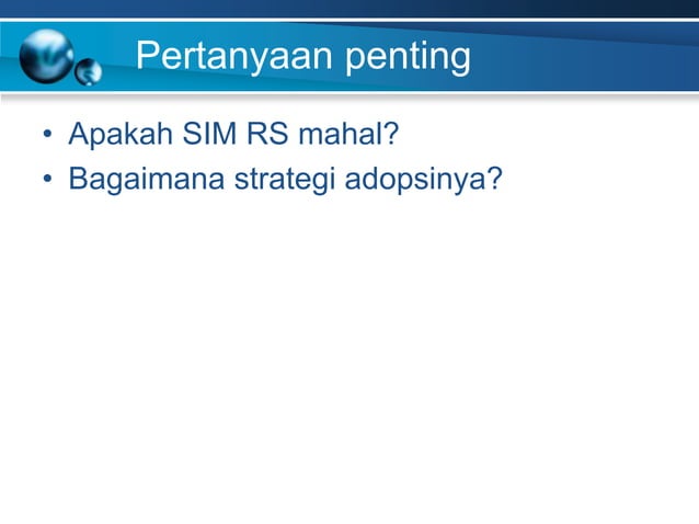 dokumen.tips_strategi-pengembangan-simrs-berbasis-opensource.ppt