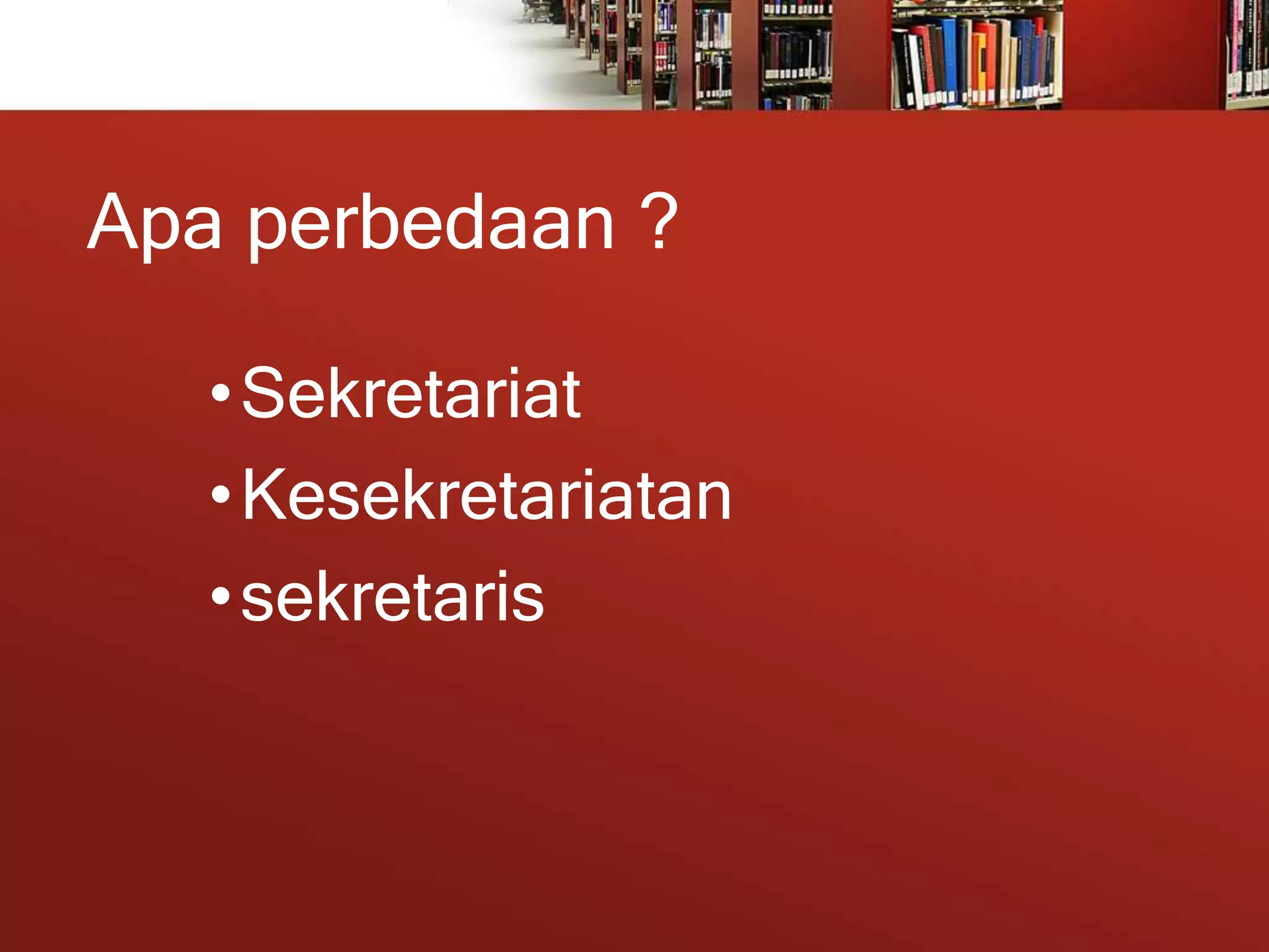 dokumen.tips_administrasi-dan-kesekretariatan.pptx