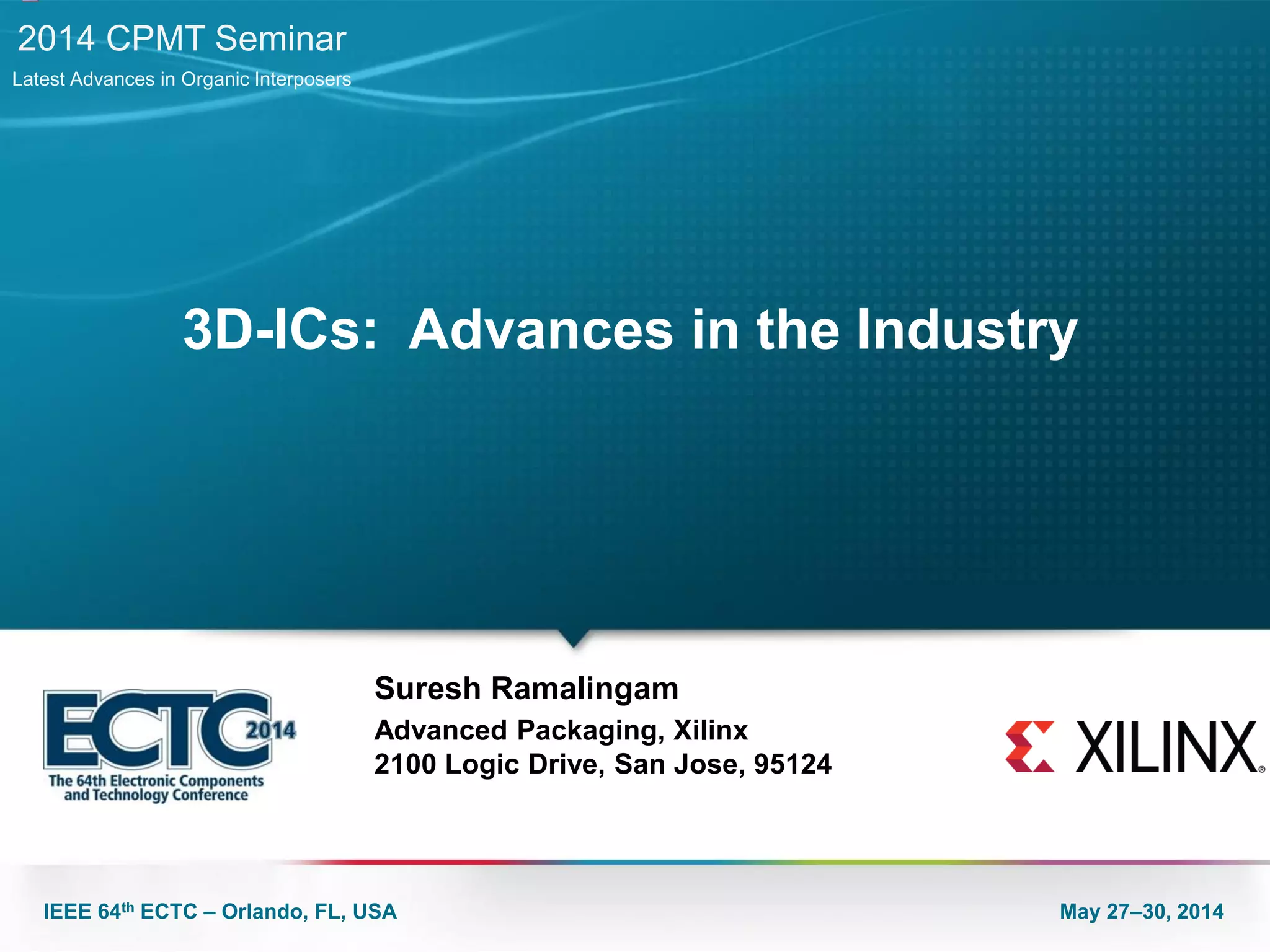 dokumen.tips_3d-ics-advances-in-the-industry-ectc-ieee-electronic ...