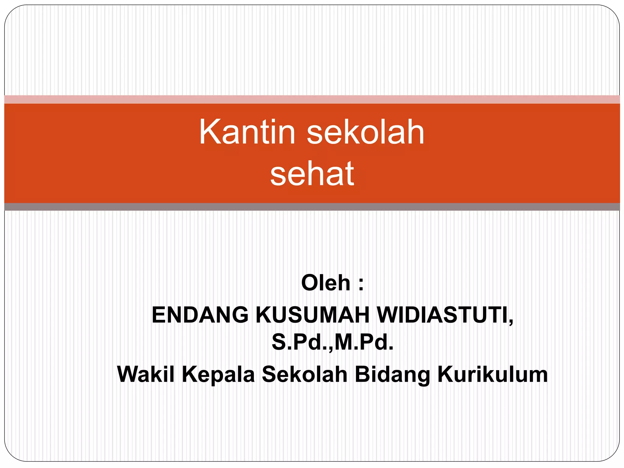 dokumen.tips_kantin-sekolah-sehat.pptx