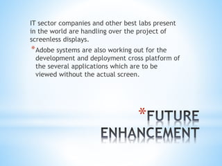 dokumen.tips_screenless-displays-ppt.pdf