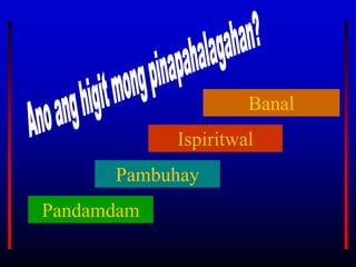 dokumen.tips_hirarkiya-ng-pagpapahalaga.ppt