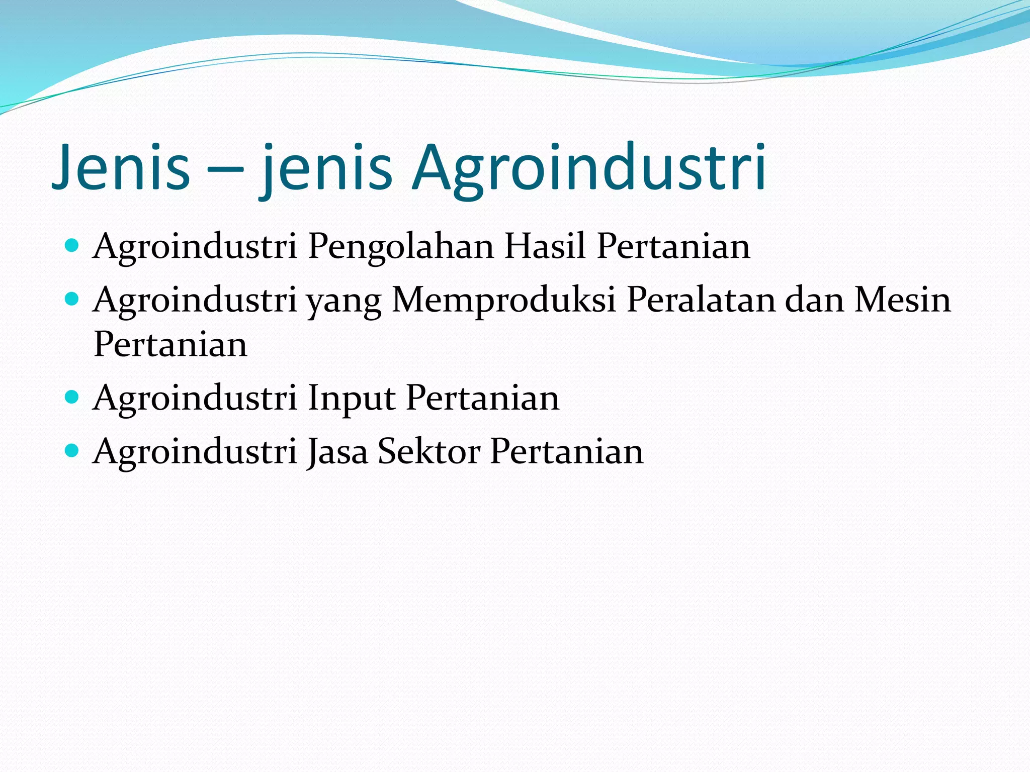 dokumen.tips_ppt-agroindustri.pptx