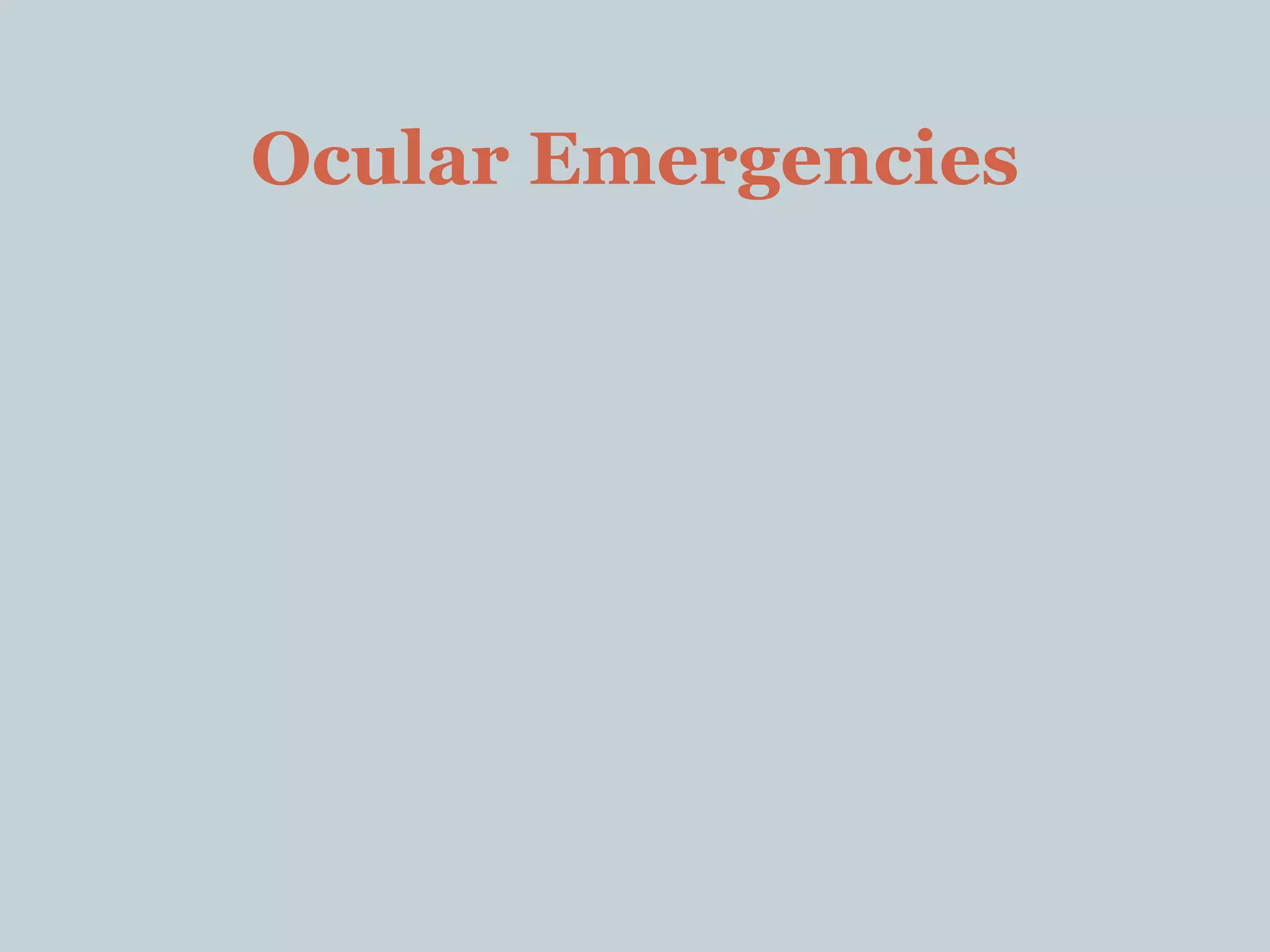 dokumen.tips_ocular-emergencies-ocular-emergencies-medical ...