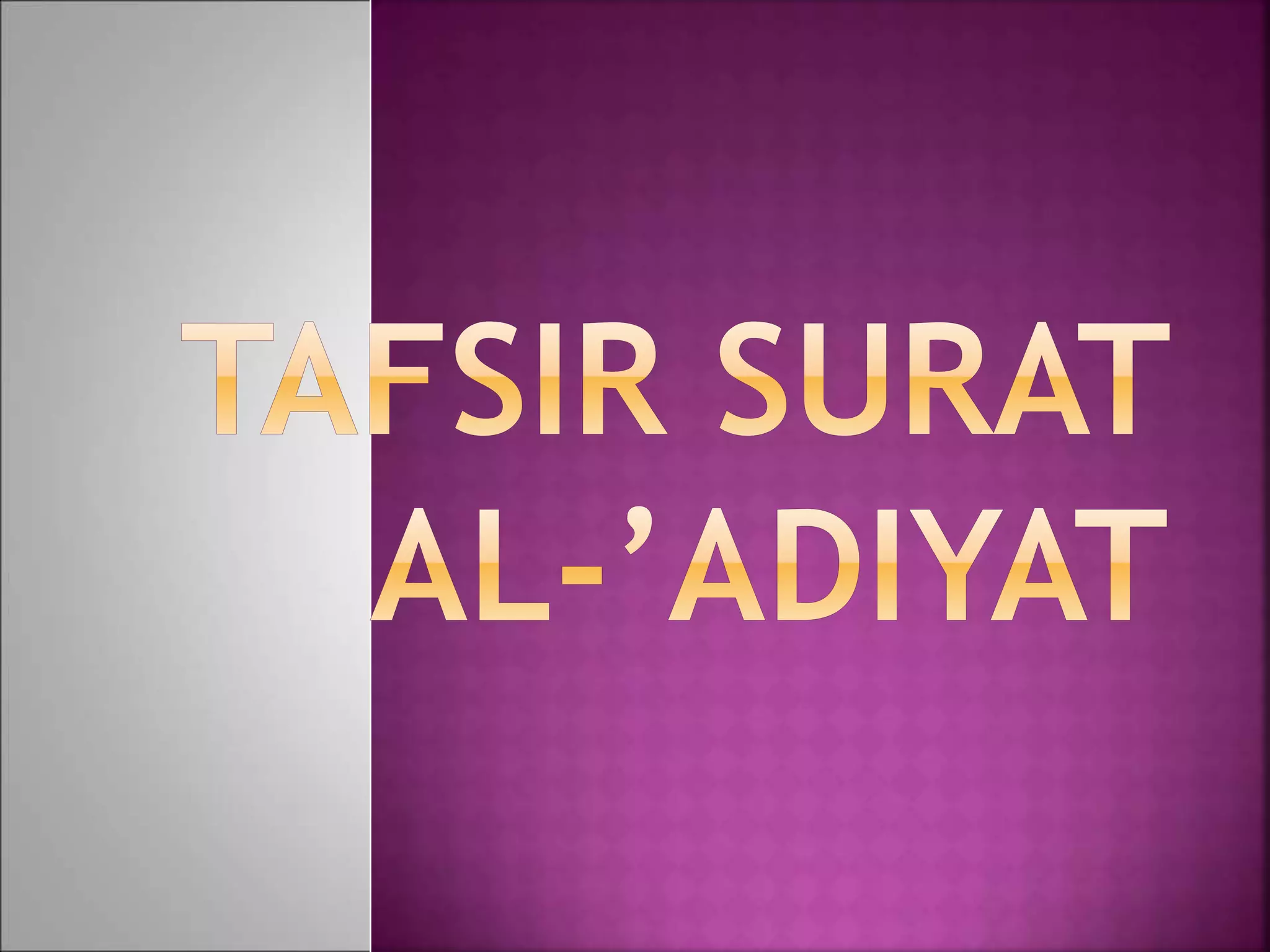 dokumen.tips_tafsir-surat-al-adiyat.ppt